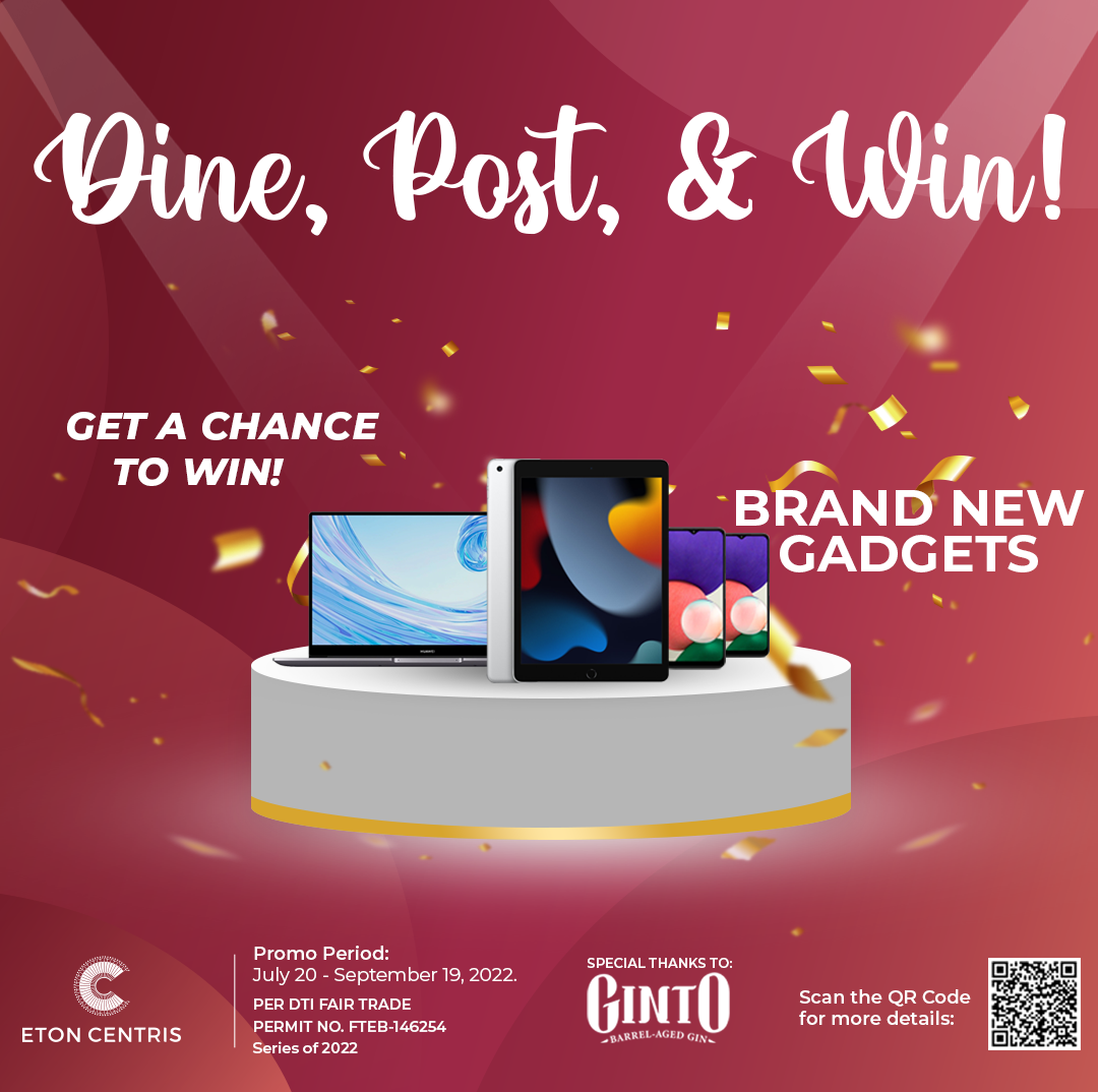 Dine, Post, & Win at Eton Centris - Eton Properties Philippines Inc.